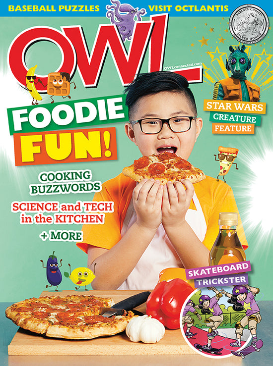 OWL Magazine: ages 9-13 – Owlkids-US